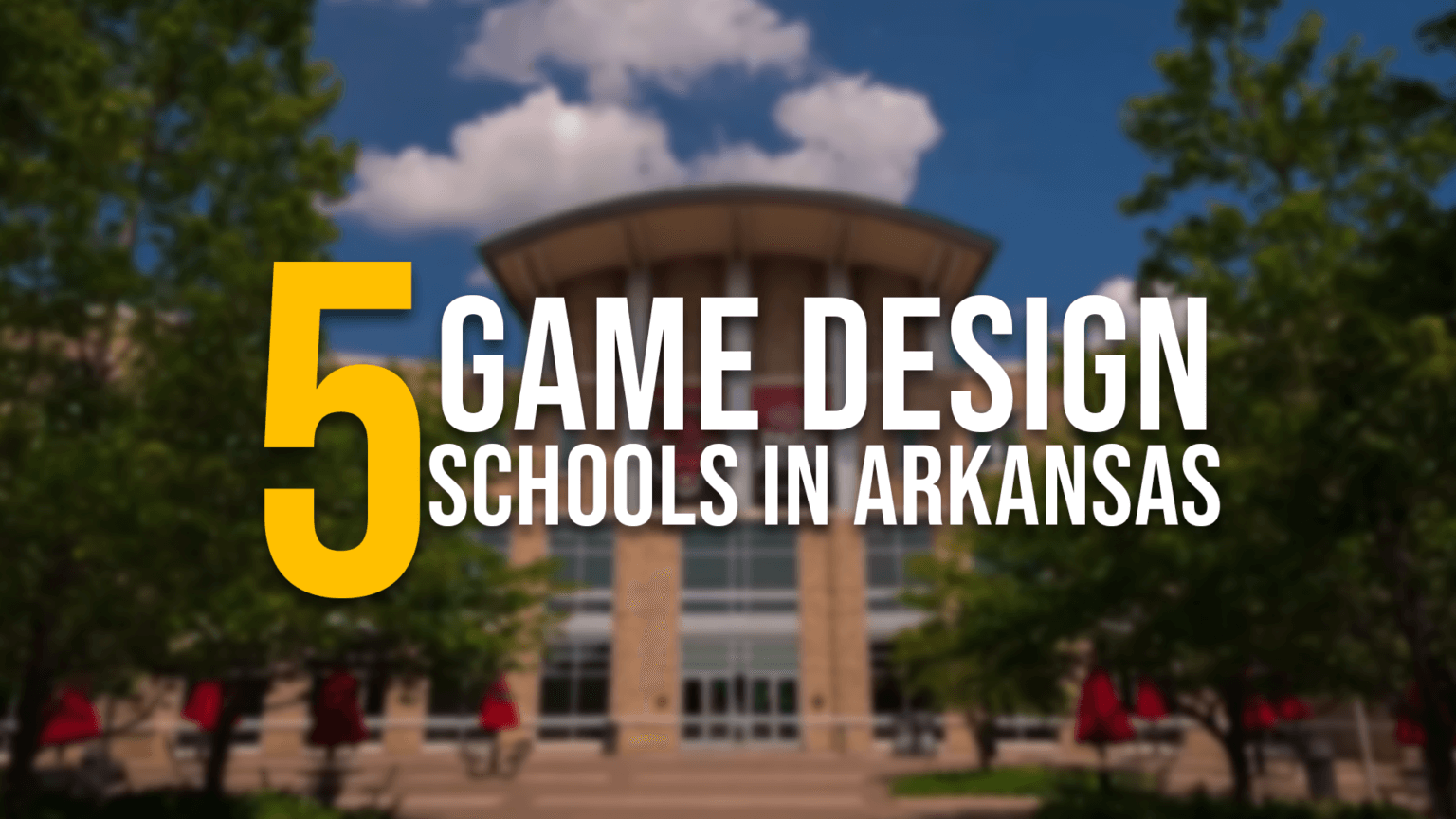Top 5 Best Game Design Schools in Arkansas for 2026